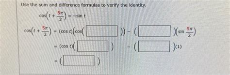 Solved Use The Sum And Difference Formulas To Verify The Chegg