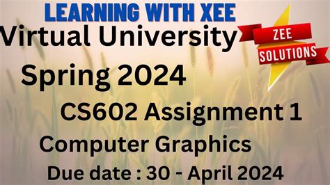Cs602 Computer Graphics Assignment 1 Spring 2024 Virtual University Of