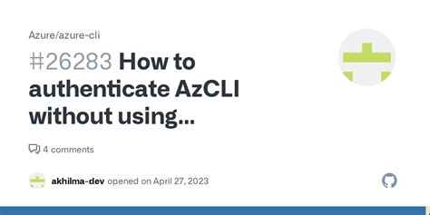 How To Authenticate AzCLI Without Using Application Secret Issue
