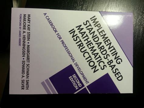 Implementing Standards Based Mathematics Instruction A