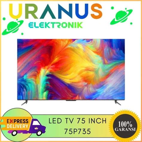 Jual TCL 75P635 Led TV 75 Inch UHD 4K Smart Android Google TV Dolby ...