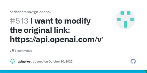 I Want To Modify The Original Link Https Api Openai V1 Issue
