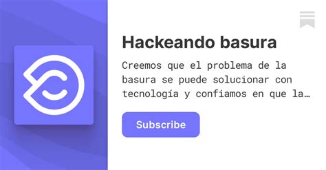 Hackeando Basura Circular Substack