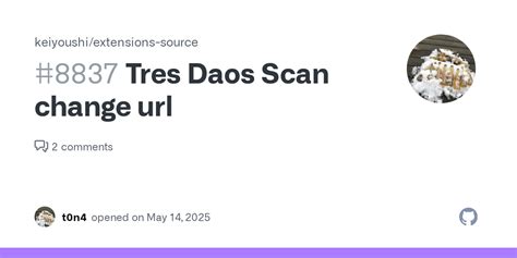 Tres Daos Scan Change Issue Keiyoushi Extensions Source