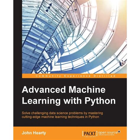 Advanced Machine Learning With Python Bookzone