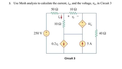 solved 3 use mesh analysis to calculate the current io