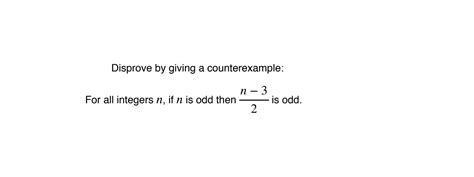 Solved Disprove By Giving A Counterexample For All Integers Chegg