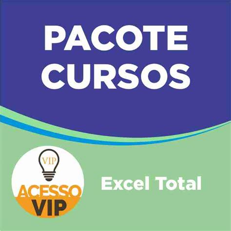Pacote Cursos Excel Total Domine Essa Incrível Ferramenta