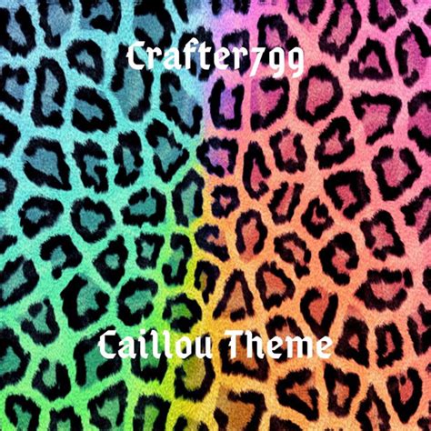 Caillou Theme Single By Crafter799 Spotify