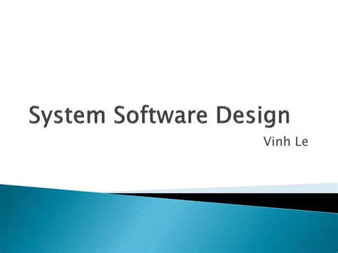 PPT System Software Design PowerPoint Presentation Free Download ID