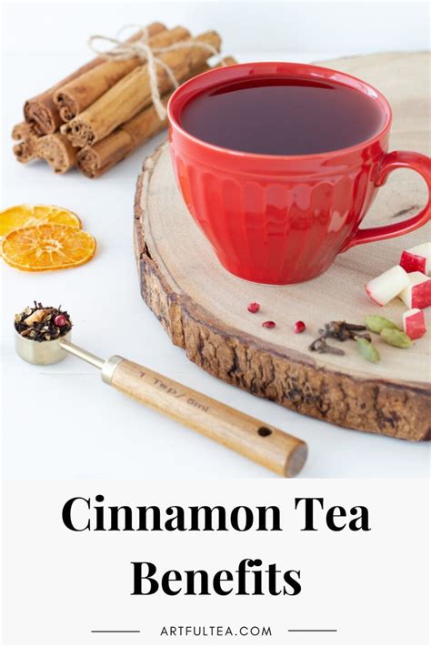 7 Cinnamon Tea Benefits For Health And Wellness Cinnamon Tea Tea