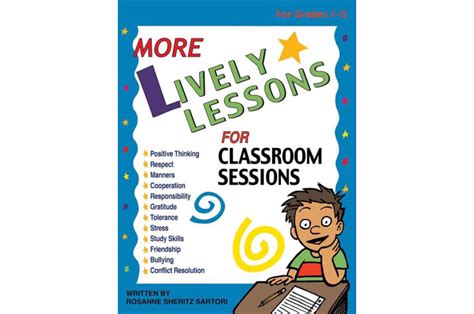 More Lively Lessons For Classroom Sessions Grades 1 5 School Counseling