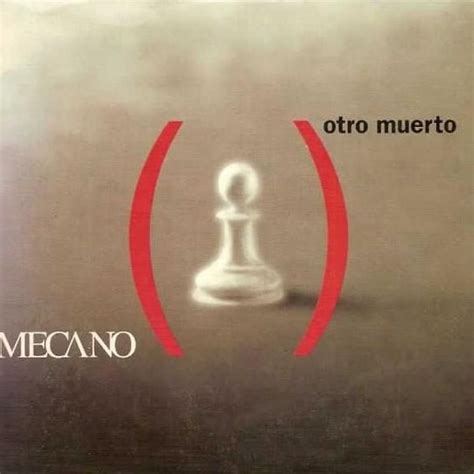 Mecano Otro Muerto Cd Maxi Single Lyrics And Tracklist Genius