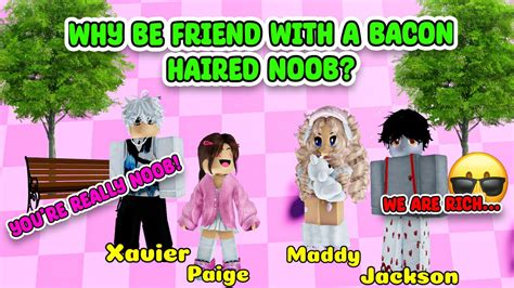 ️ Text To Speech👀be Friend With A Bacon Haired Noob💛roblox Story Youtube