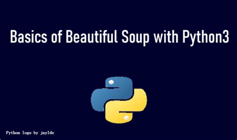 Basics Of Beautiful Soup With Python3 By Ishan Choudhary Nerd For