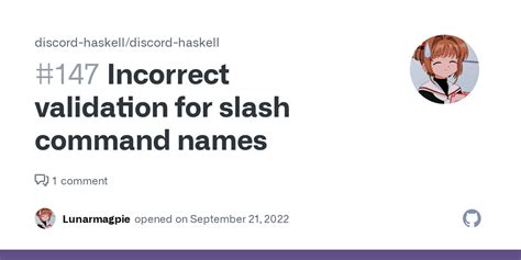 Incorrect Validation For Slash Command Names · Issue 147 · Discord