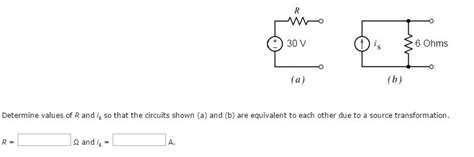 Solved Determine Values Of R And Is So That The Circuits