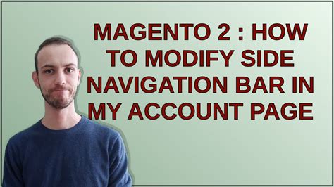 Magento 2 How To Modify Side Navigation Bar In My Account Page Youtube