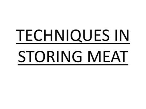 7 Storing Meat Ppt