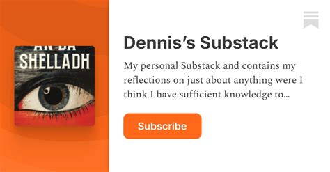 Denniss Substack Dennis Gibb Substack