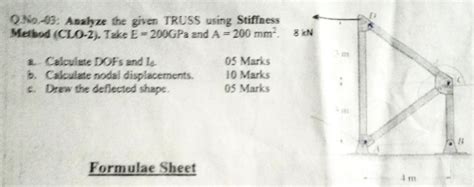 Solved Help Me Solve These Two Question By Stiffness Matrix Chegg