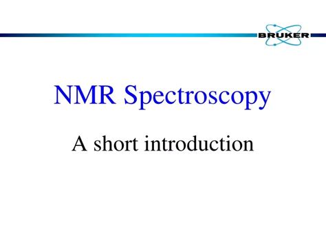 Ppt Nmr Spectroscopy Powerpoint Presentation Free Download Id 9465963