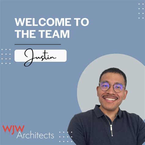 Wjw Welcomes Justin Wjw Architects