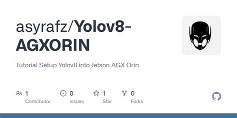 Github Asyrafzyolov8 Agxorin Tutorial Setup Yolov8 Into Jetson Agx Orin