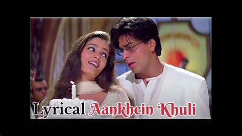 Aankhein Khuli Ho Ya Ho Band Lyrical Song Mohabbatein Shahrukh Khan
