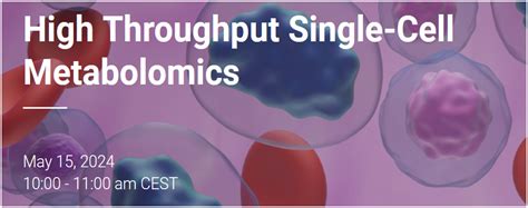 High Throughput Single Cell Metabolomics Polskie Towarzystwo