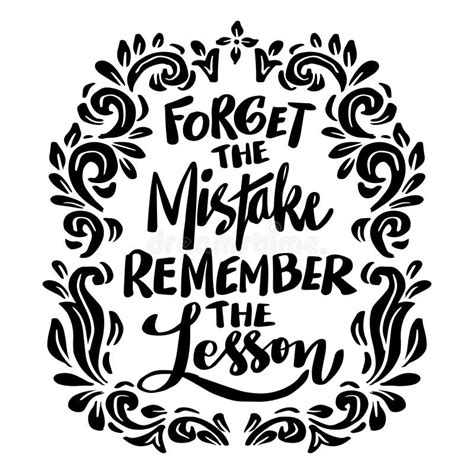 Forget The Mistake Remember The Lesson Hand Lettering Stock