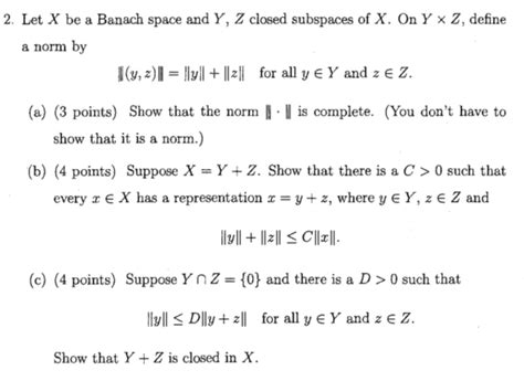 2 Let X Be A Banach Space And Y Z Closed Subspaces