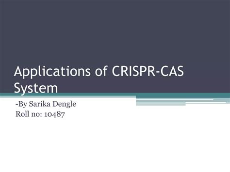 Applications Of Crispr Cas System Pptx