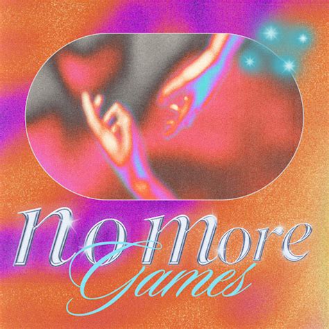 No More Games Youtube Music