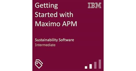 Abhijeet Natoo On Linkedin Getting Started With Maximo Apm Was Issued By Ibm To Abhijeet Natoo