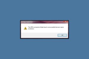 Fixes For VPN Connection Failed Due To Unsuccessful Domain Name Resolution TechCult
