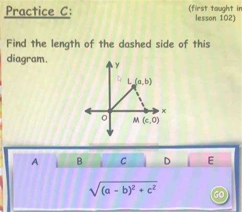 Solved Practice C First Taught In Lesson Find The Length Of The