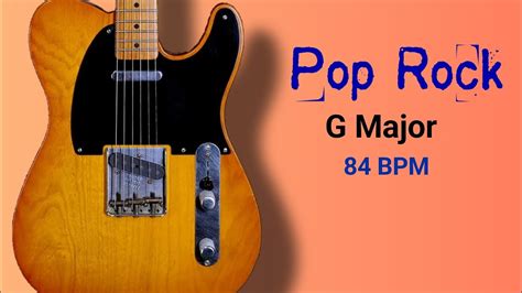 Pop Rock Backing Track G Major 84 Bpm Youtube