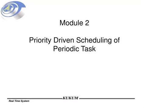 PPT Module Priority Driven Scheduling Of Periodic Task PowerPoint Presentation ID