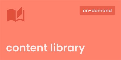 Managing Your Content Library