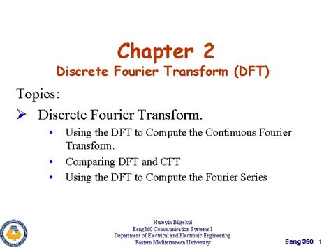 Chapter Discrete Fourier Transform DFT Topics Discrete