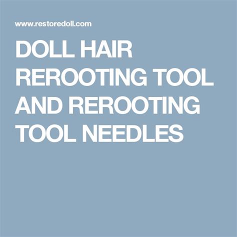 Doll Hair Rerooting Tool And Rerooting Tool Needles