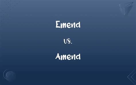emend vs amend what s the difference