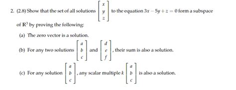 Solved Show That The Set Of All Solutions X Y Z To The