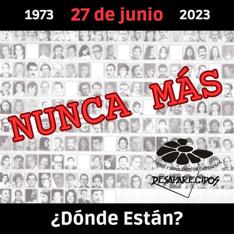 1973 27 De Junio 2023 50 Aniversario Del Golpe De Estado Madres