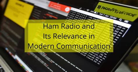 Ham Radio And Its Relevance In Modern Communication Undercode Testing