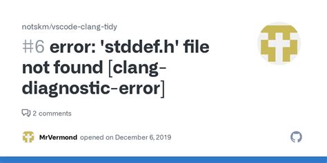 Error Stddefh File Not Found Clang Diagnostic Error · Issue 6