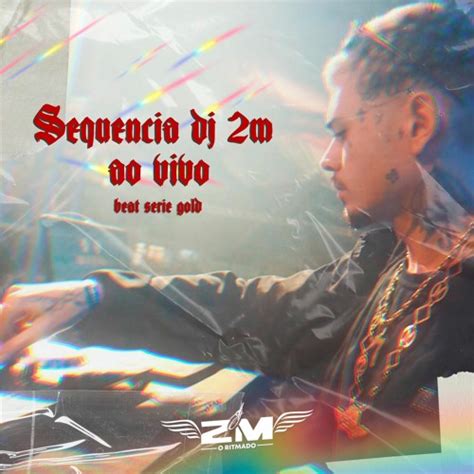 Stream Sequência 10 Minutinhos De Dj 2m Ao Vivo Beat Serie Gold 130 Bpm
