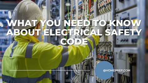 What You Need To Know About Electrical Safety Codes Homeprep Trades