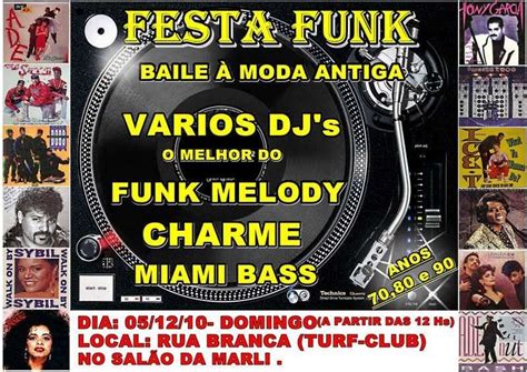 Funk Da Antiga Do Jeito Que Vc Gosta 1 Festa Funk
